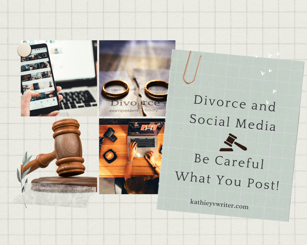Navigating Social Media During Divorce: What You Need to Know - Kathiey ...